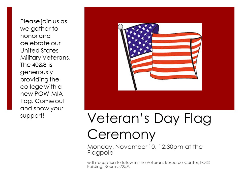 Veteran’s Day flag ceremony – Day at a Glance