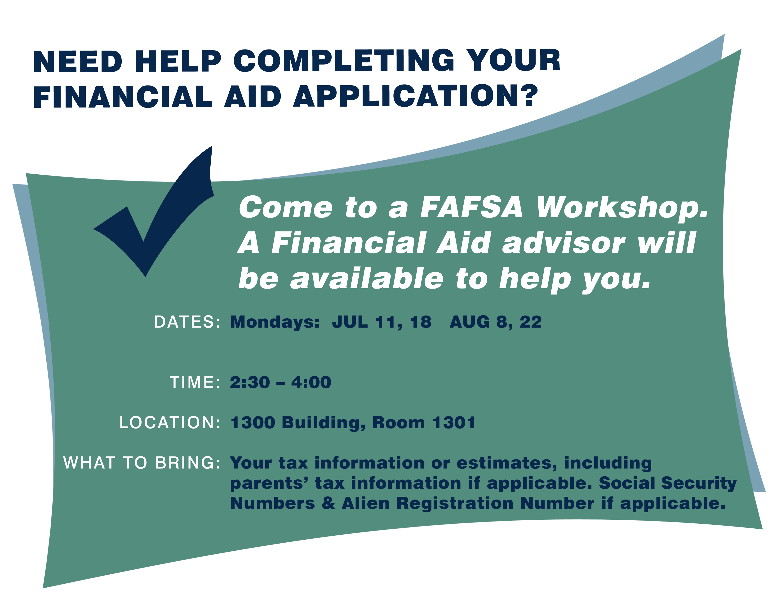 Please tell students about free FAFSA workshops summer 2016 – Day at a ...